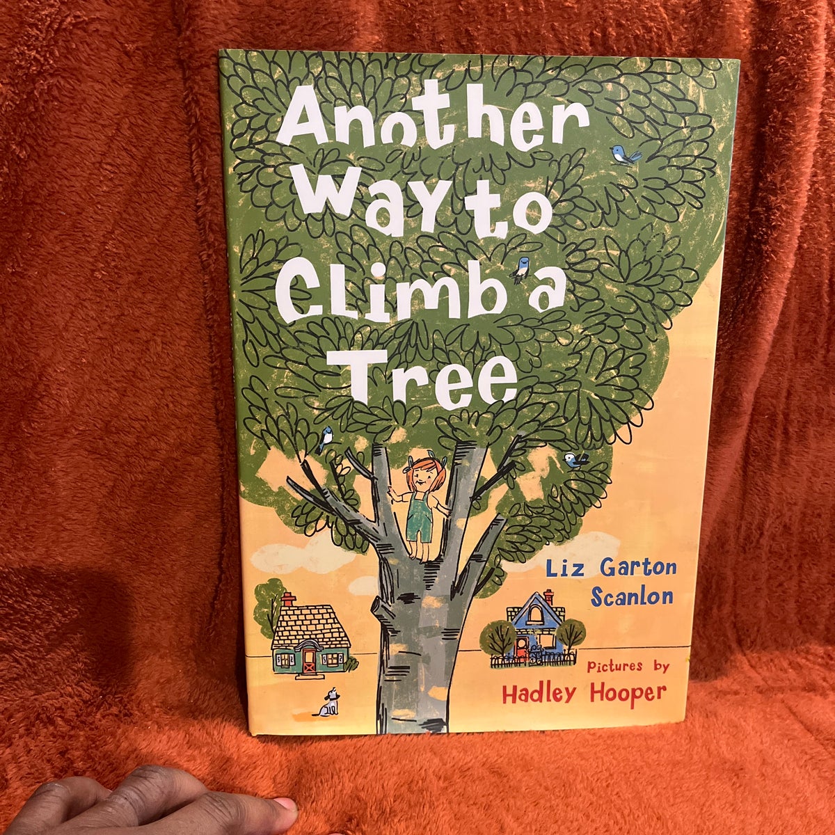 Another Way to Climb a Tree by Liz Garton Scanlon, Hardcover | Pangobooks