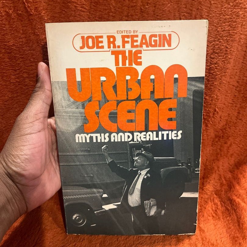 The Urban Scene by Joe R. Feagin