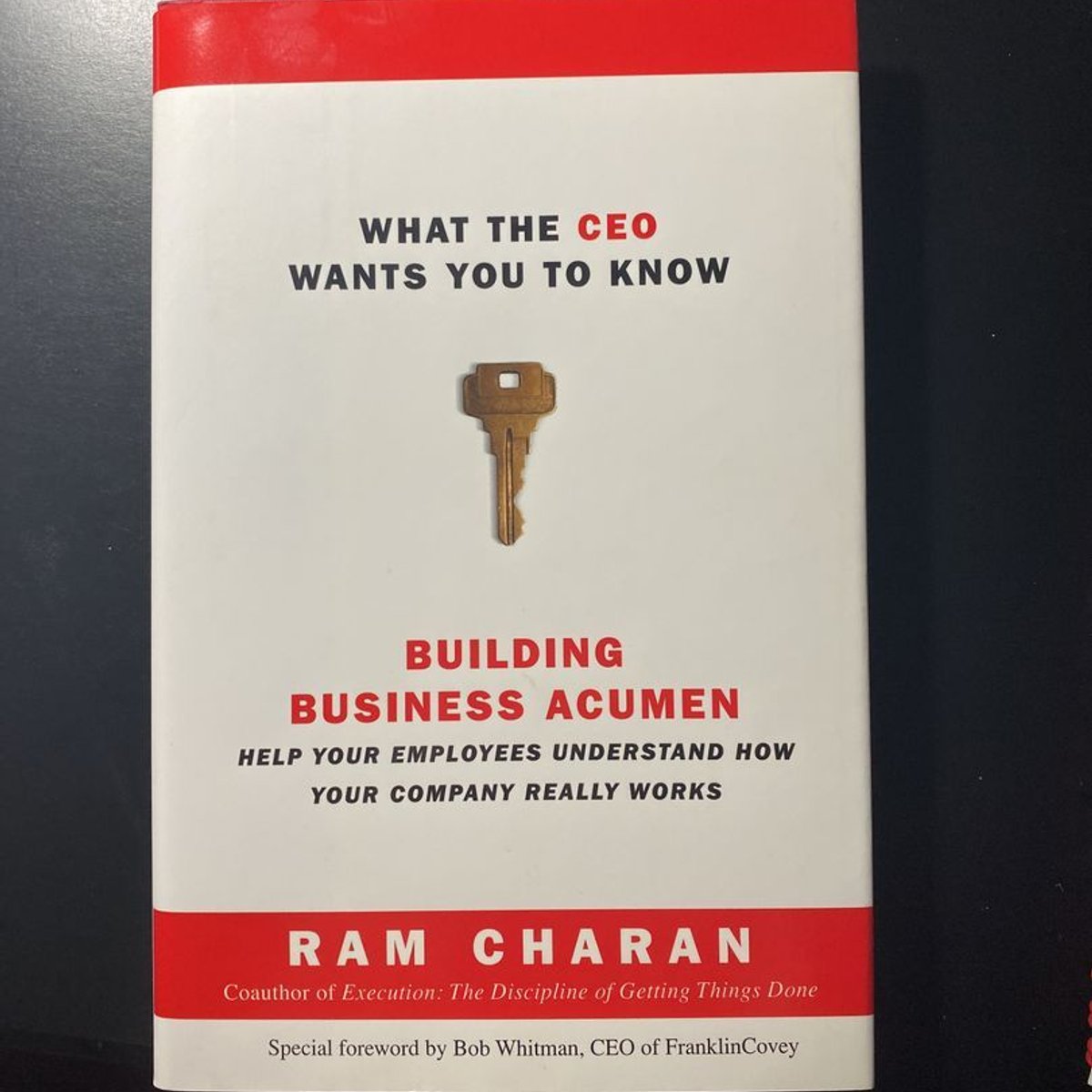 What the CEO Wants You to Know by Ram Charan