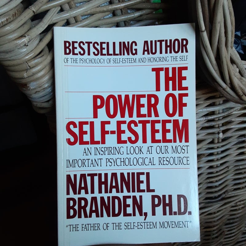 The Power of Self-Esteem by Nathaniel Branden