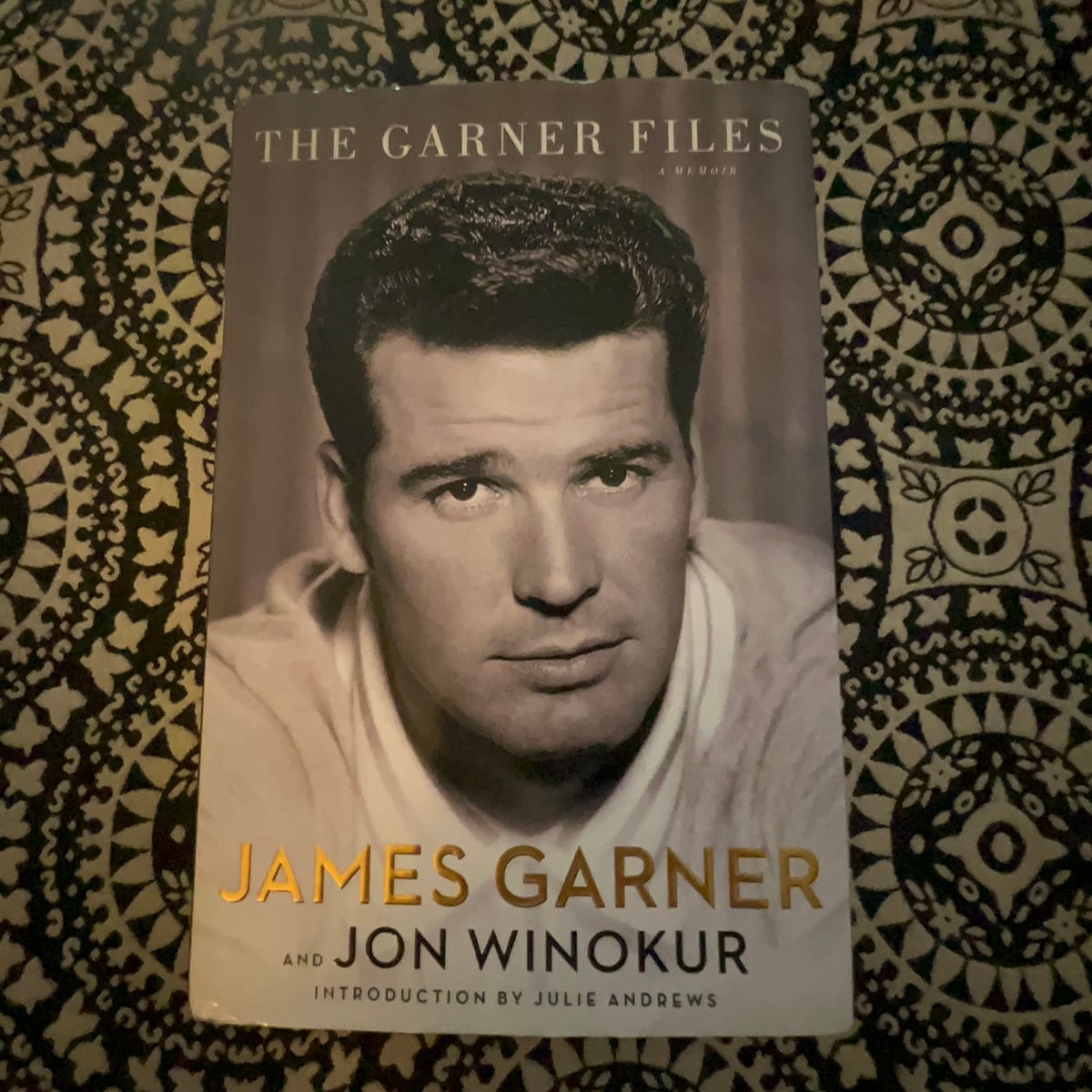 The Garner Files by James Garner, Jon Winokur, Julie Andrews