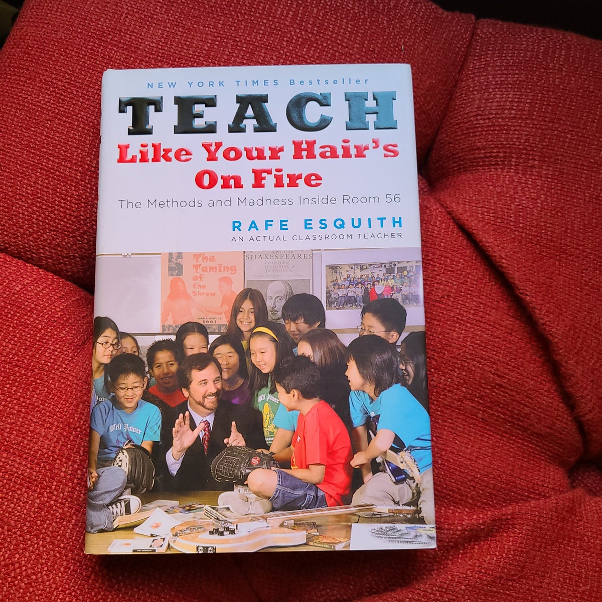 Teach Like Your Hair's on Fire by Rafe Esquith, Hardcover | Pangobooks
