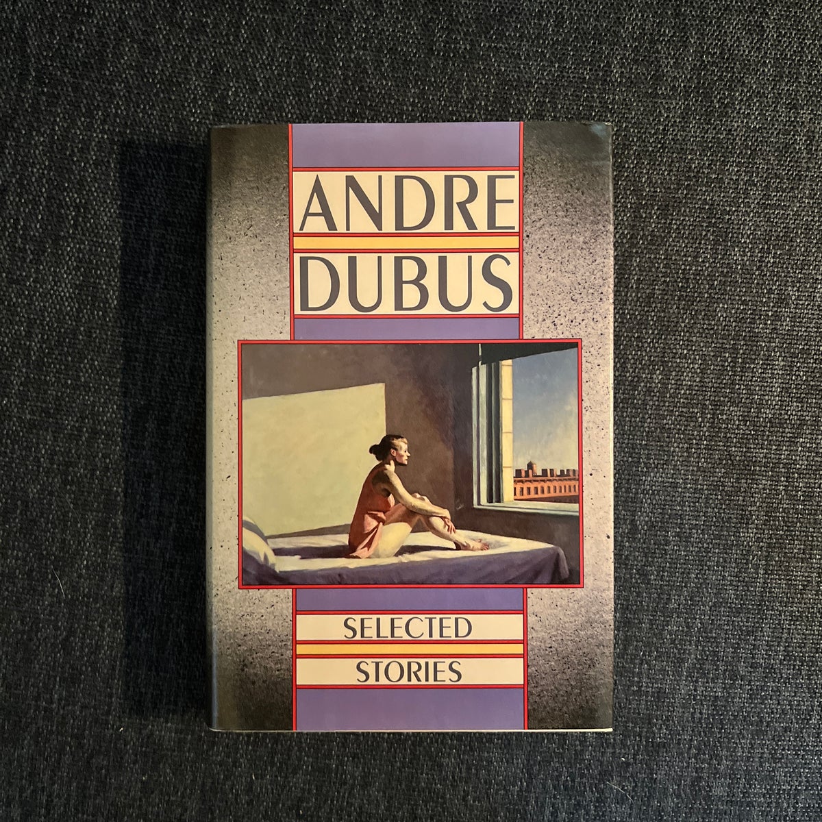 Selected Stories of Andre Dubus by Andre Dubus