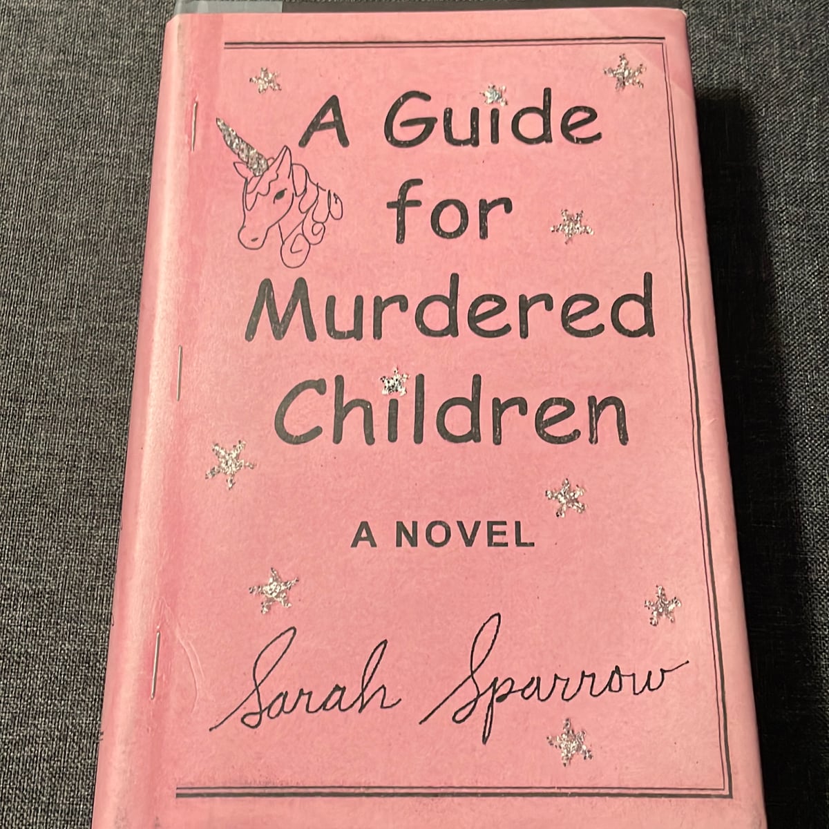 A Guide for Murdered Children by Sarah Sparrow