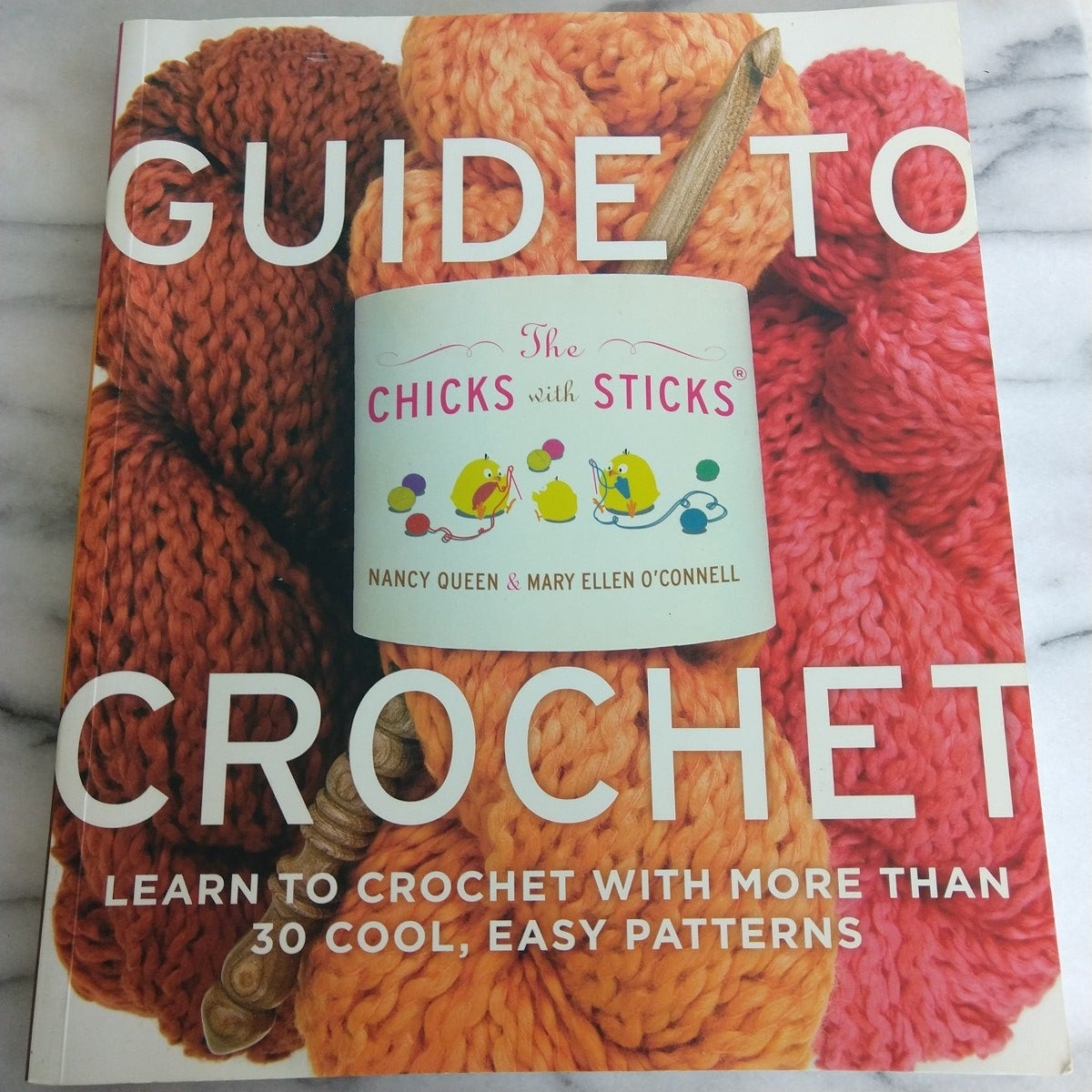 The Chicks with Sticks Guide to Crochet by Nancy Queen | Pangobooks