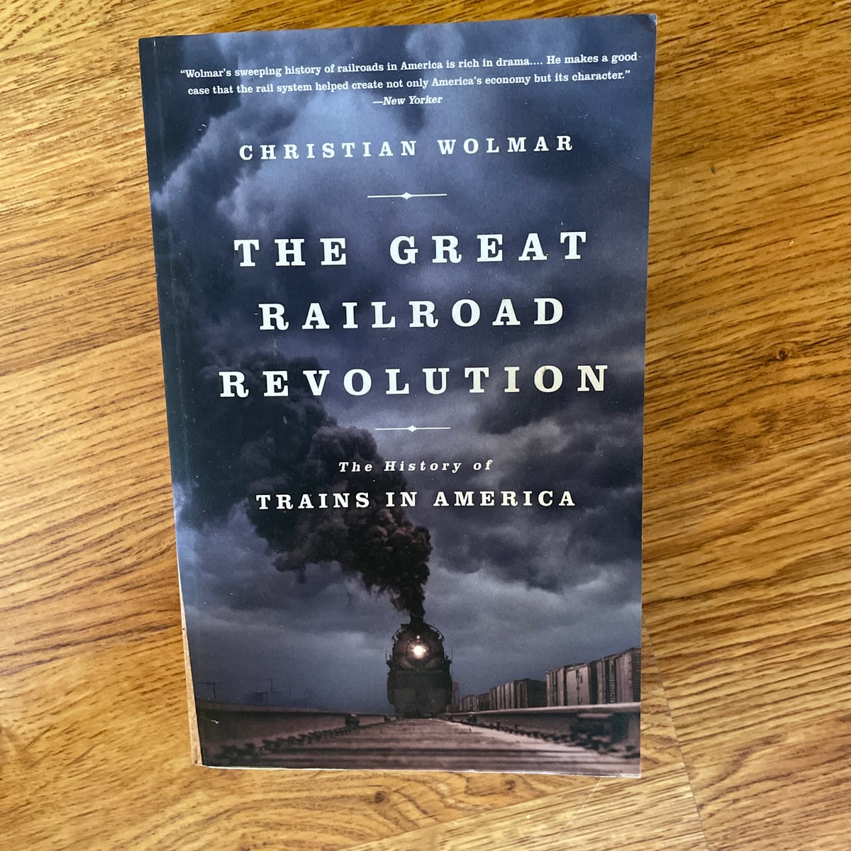 The Great Railroad Revolution by Christian Wolmar, Paperback | Pangobooks