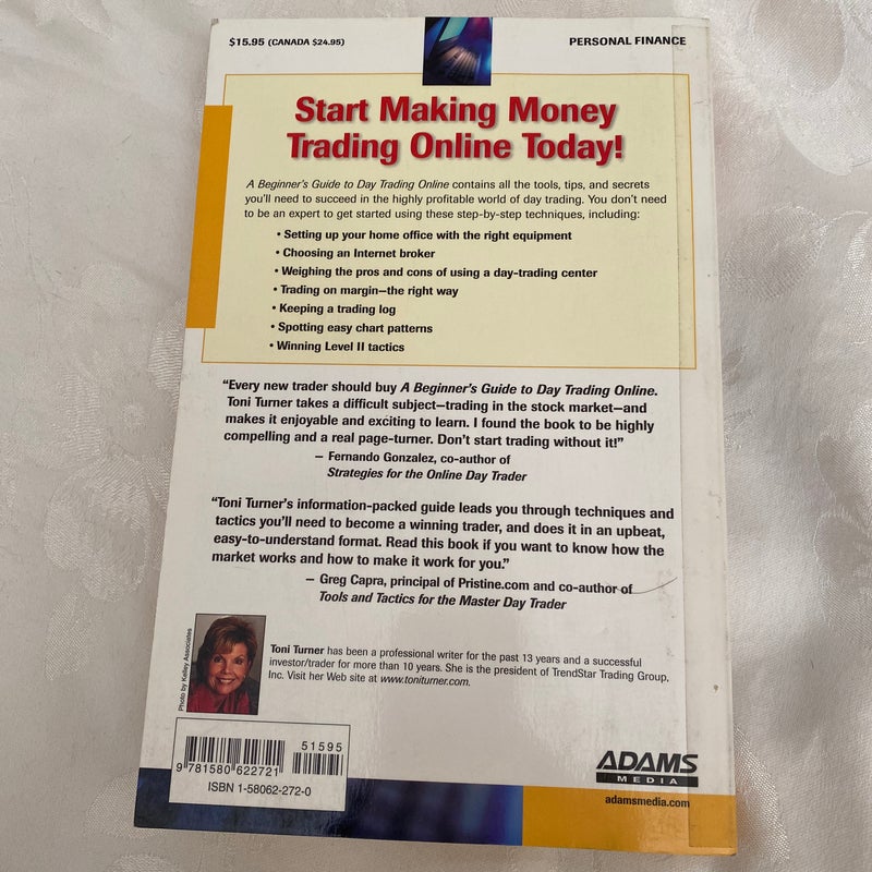 A Beginner's Guide to Day Trading Online 2nd Edition by Toni Turner