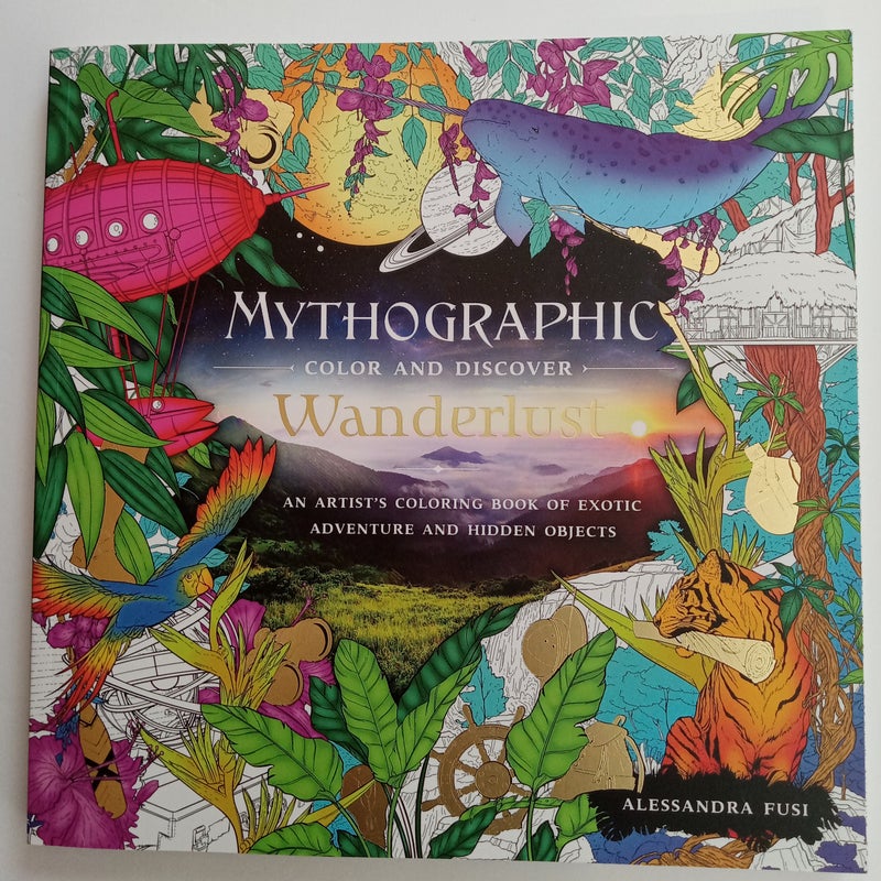 Mythographic Color and Discover: Wanderlust Mythographic Color and Discover: Wanderlust