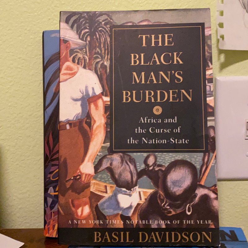 The Black Man's Burden by Basil Davidson, Basil Risbridger Davidson