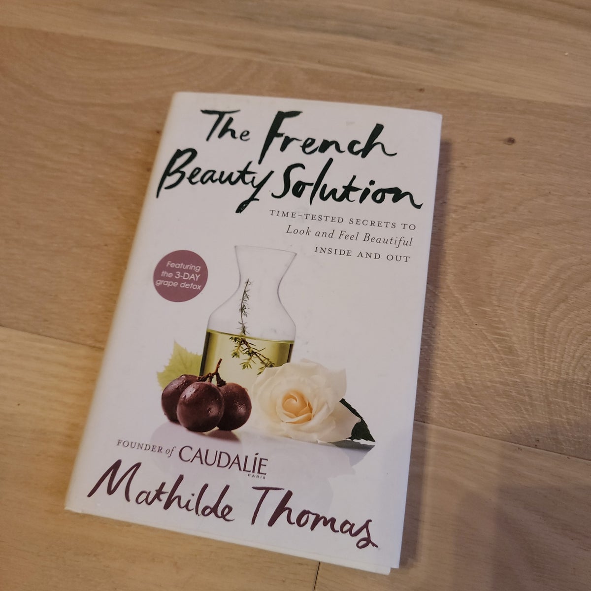 The French Beauty Solution by Mathilde Thomas