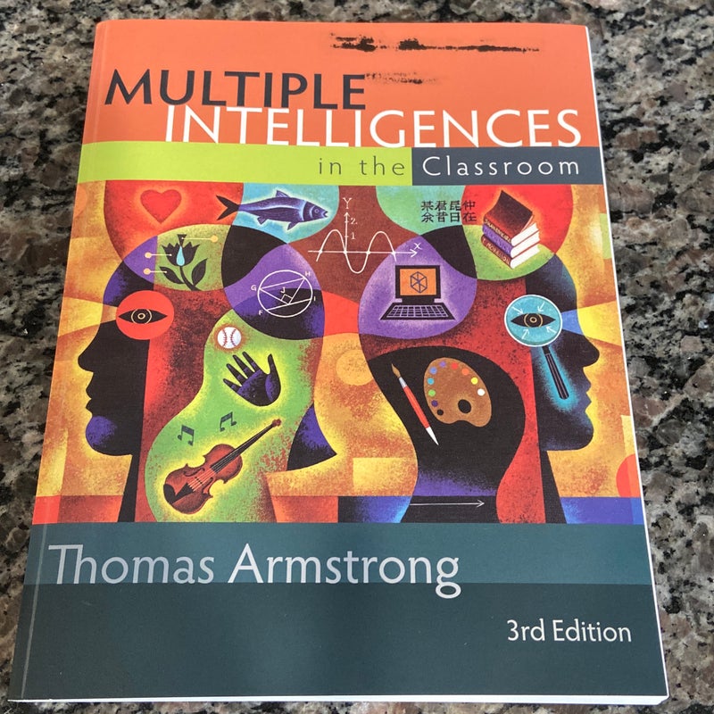 Multiple Intelligences in the Classroom, 3rd Edition by Thomas Armstrong