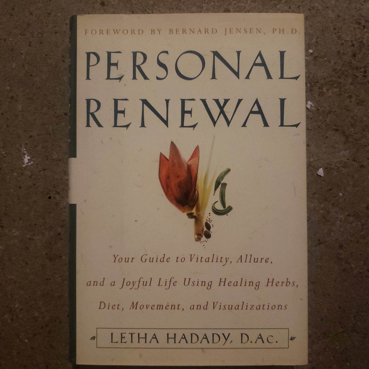 Personal Renewal by Letha Hadady, Bernard Jensen