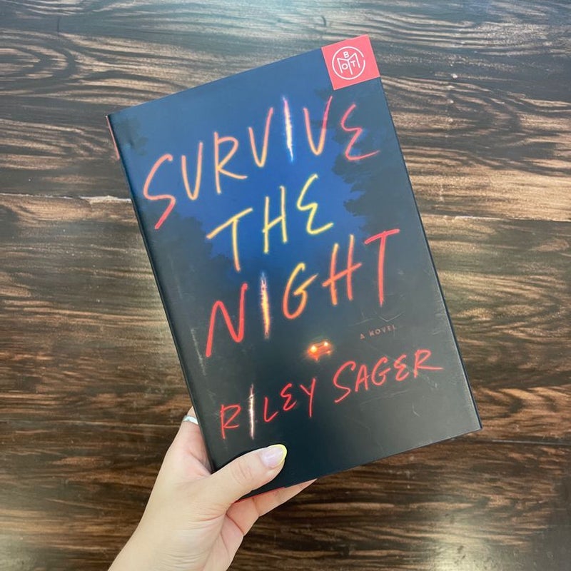 Survive the Night by Riley Sager, Hardcover | Pangobooks