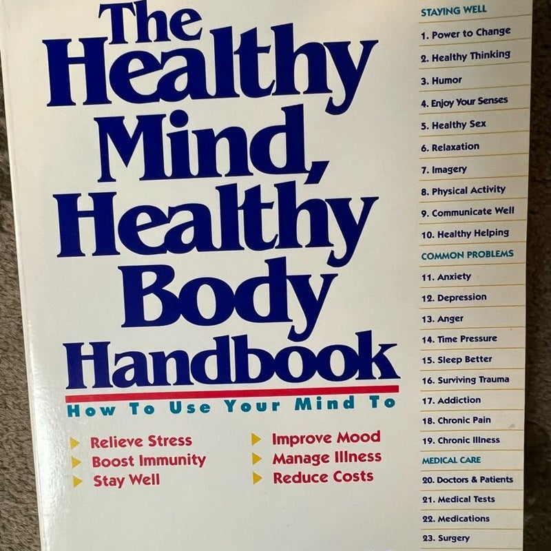 The Healthy Mind, Healthy Body Handbook by Robert E. Ornstein, David S ...