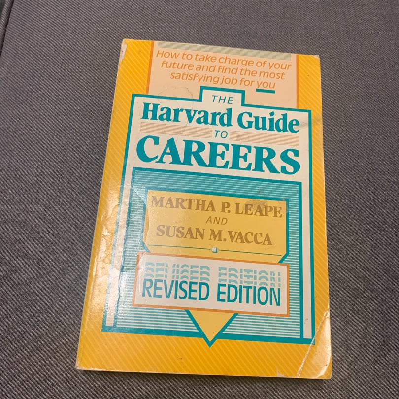 The Harvard Guide to Careers by Martha P. Leape, Susan M. Vacca