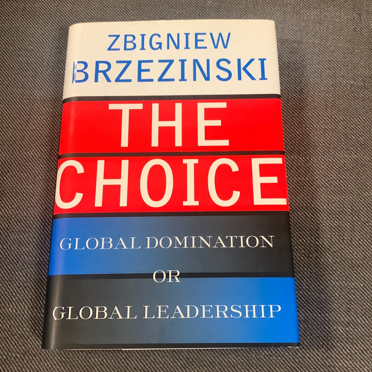 The Choice by Richards Edwards, Zbigniew Brzezinski