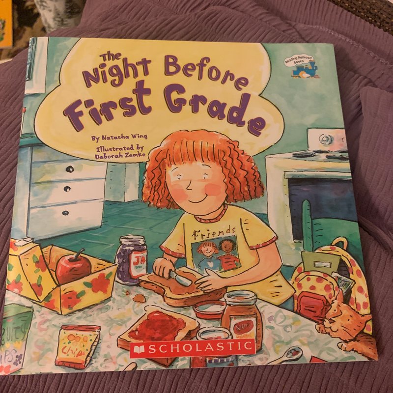The Night Before First Grade by Natasha Wing