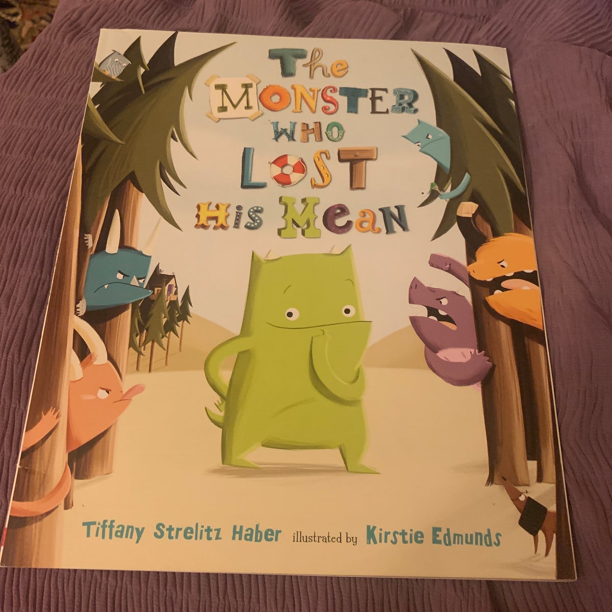 The Monster Who Lost His Mean by Tiffany Strelitz Haber