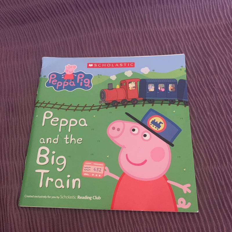 Peppa and the Big Train (Peppa Pig) by Scholastic