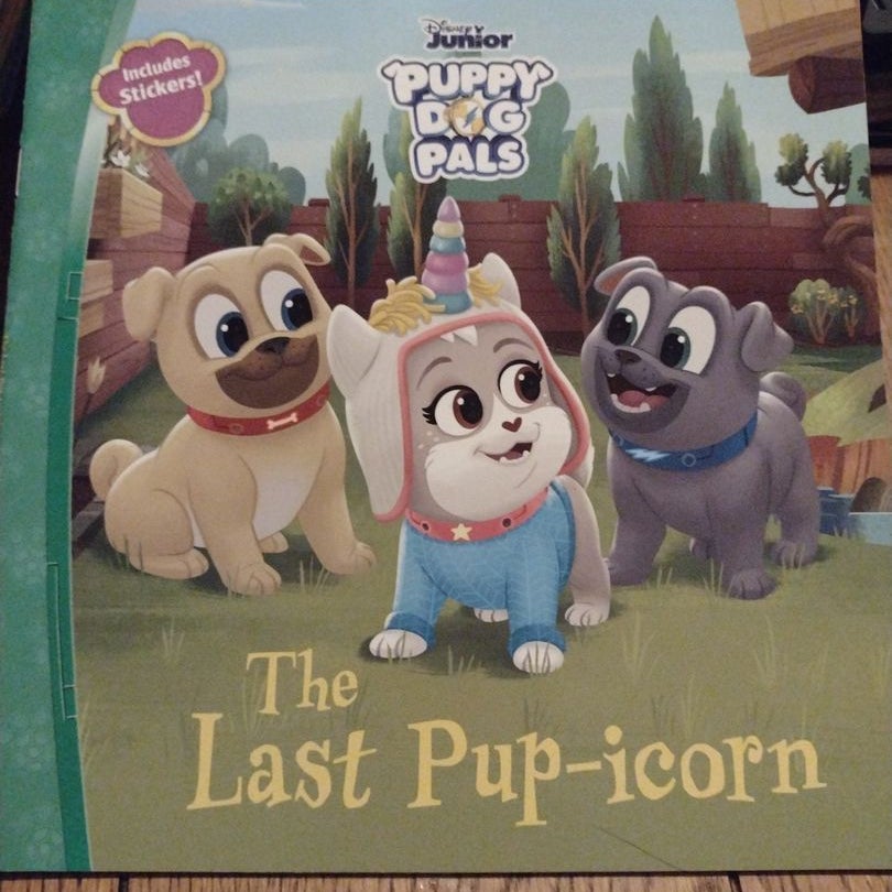 The Puppy Dog Pals: Last Pupicorn by Disney Books