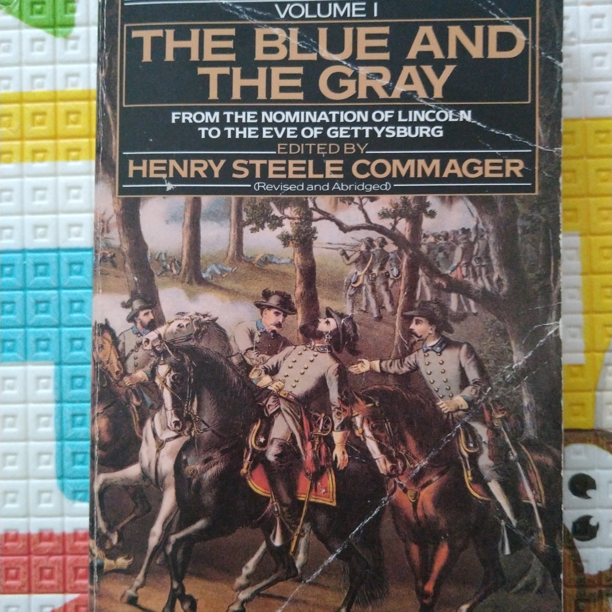 The Blue and the Gray by Henry Steele Commager