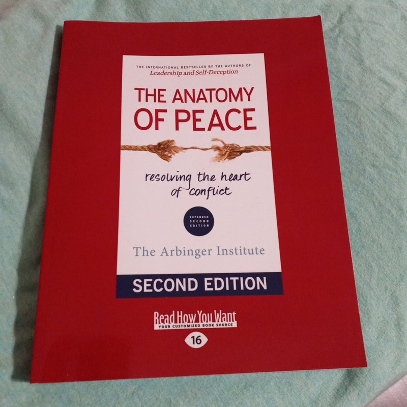 The Anatomy of Peace by Arbinger Institute Staff