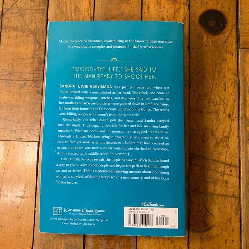 How Dare the Sun Rise by Sandra Uwiringiyimana, Paperback | Pangobooks