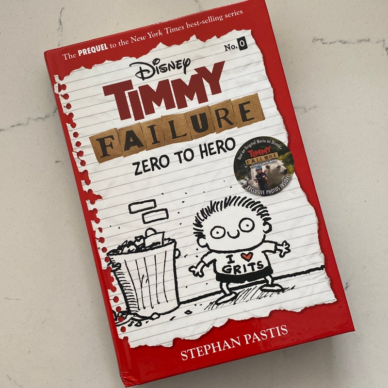 Timmy Failure: Zero to Hero (Timmy Failure Prequel) by Stephan Pastis
