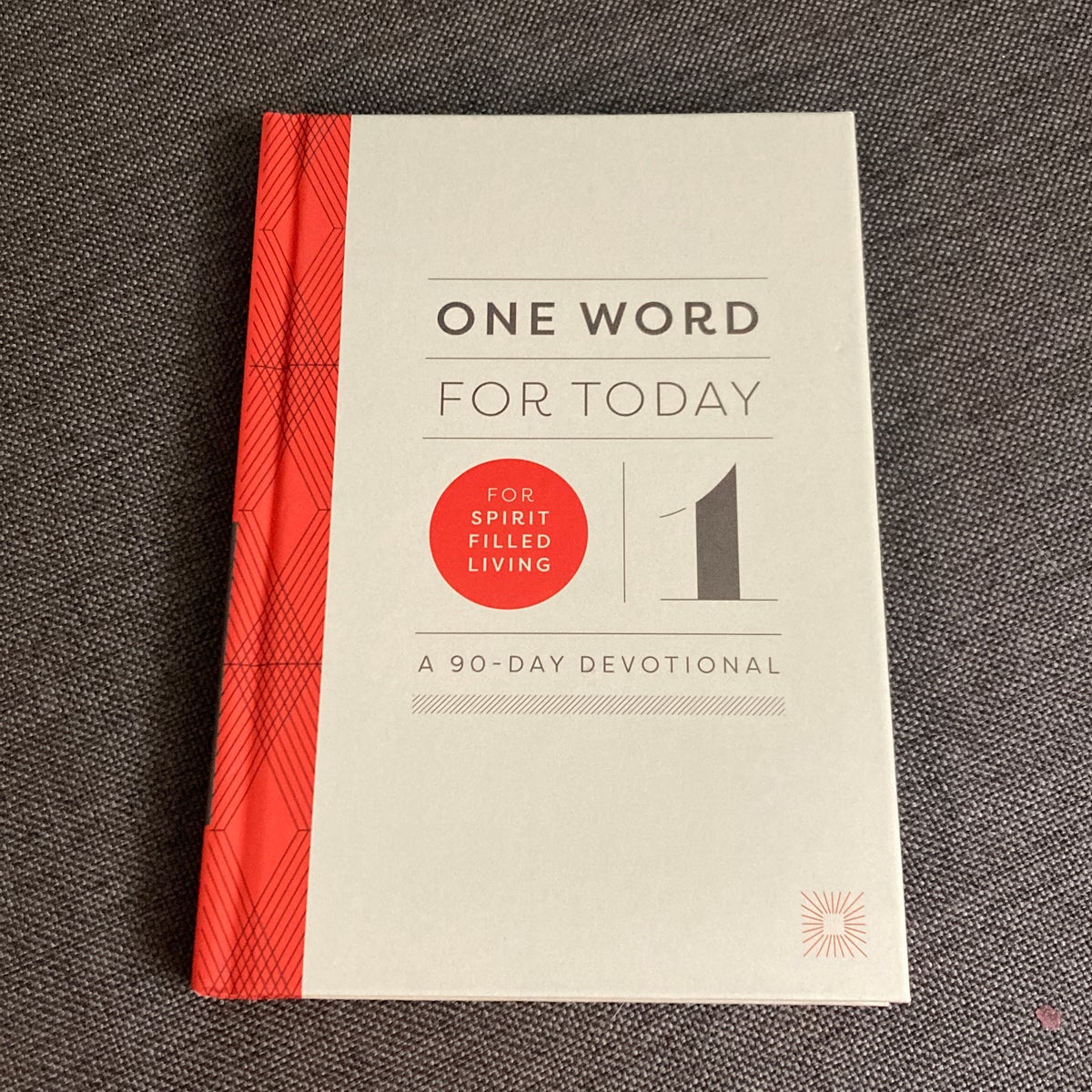 One Word for Today for Spirit-Filled Living by Baker Publishing Baker ...