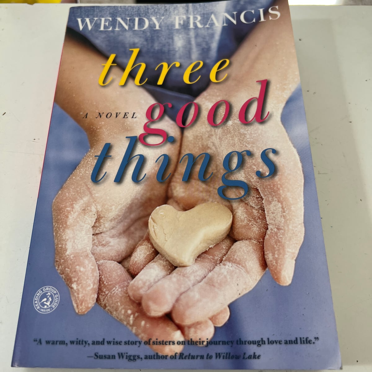 Three Good Things by Wendy Francis