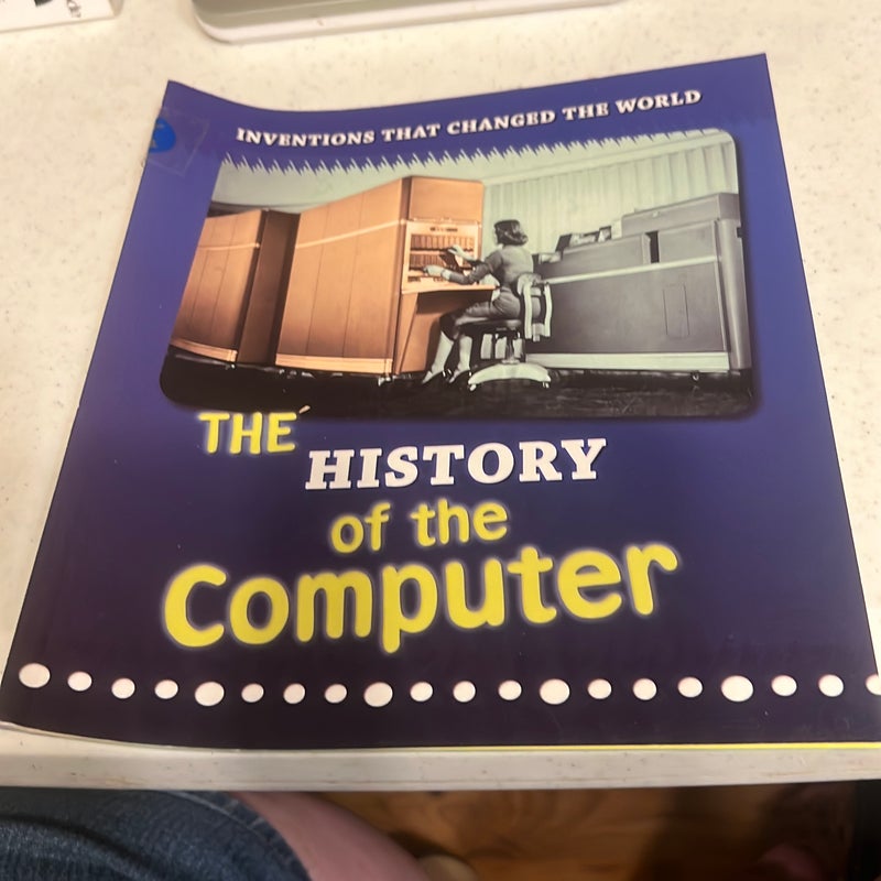 The History of the Computer by Elizabeth Raum