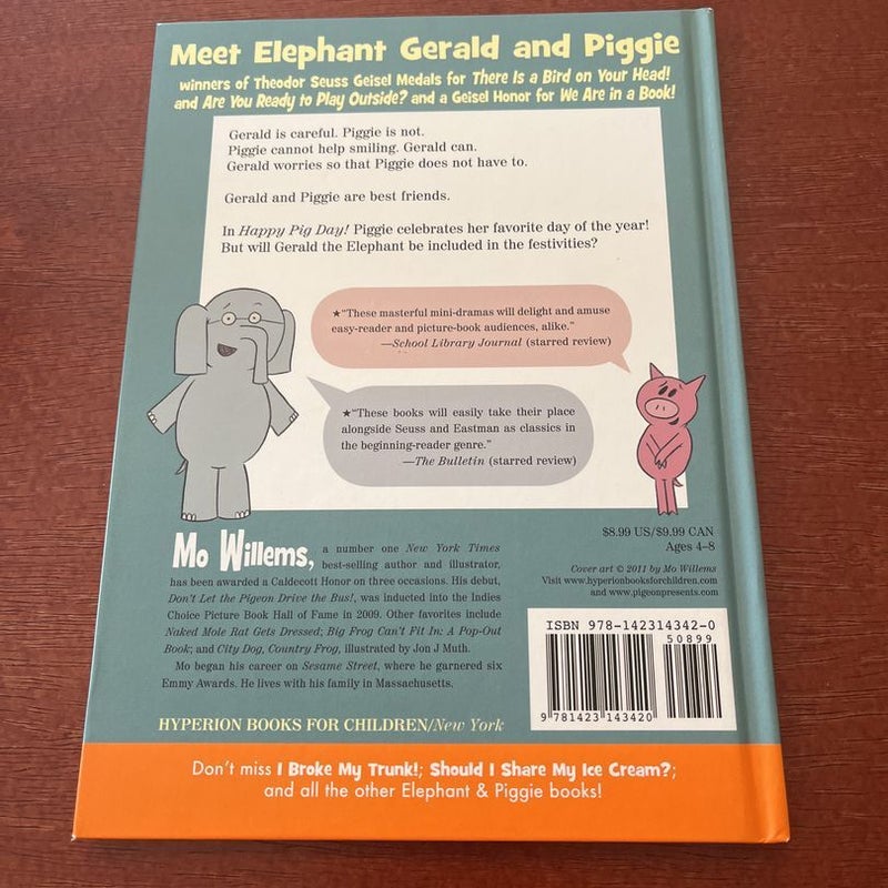 Happy Pig Day! (an Elephant and Piggie Book)