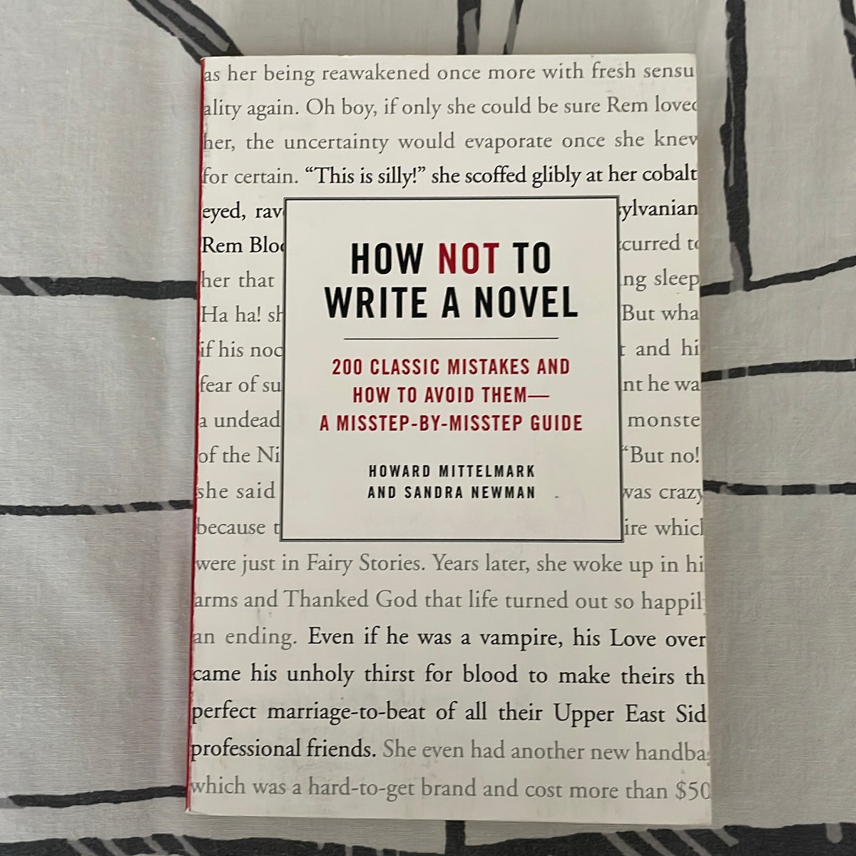 How Not to Write a Novel by Howard Mittelmark, Sandra Newman