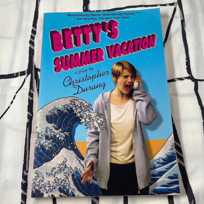 Betty's Summer Vacation by Christopher Durang, Christopher Durang