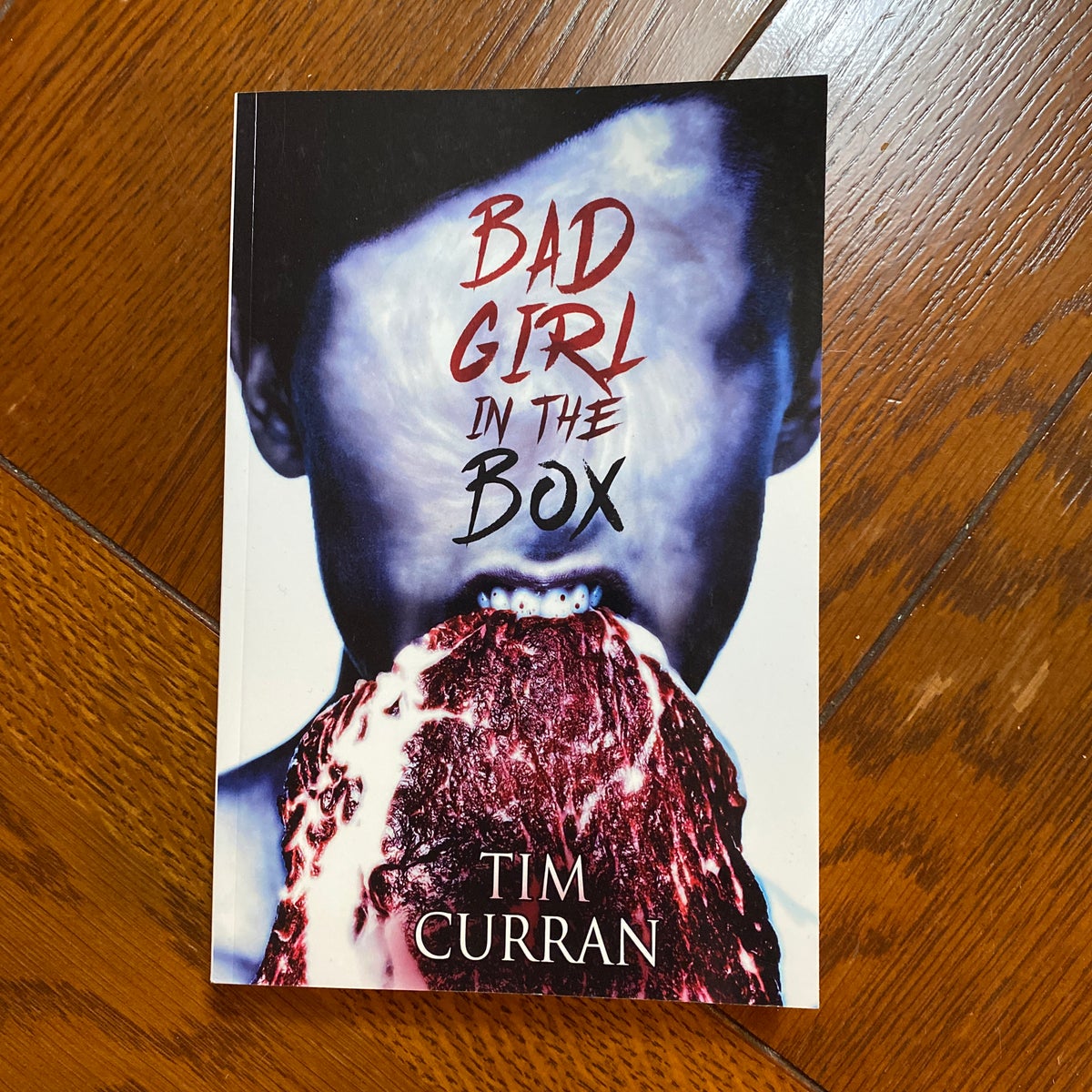 Bad Girl in the Box by Tim Curran