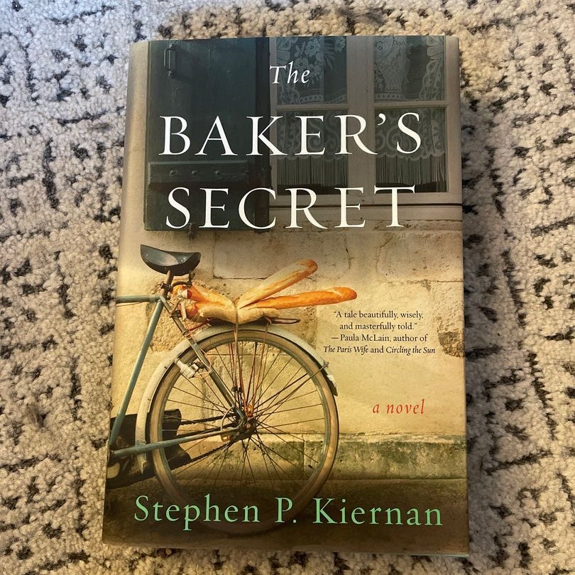 The Baker's Secret by Stephen P. Kiernan
