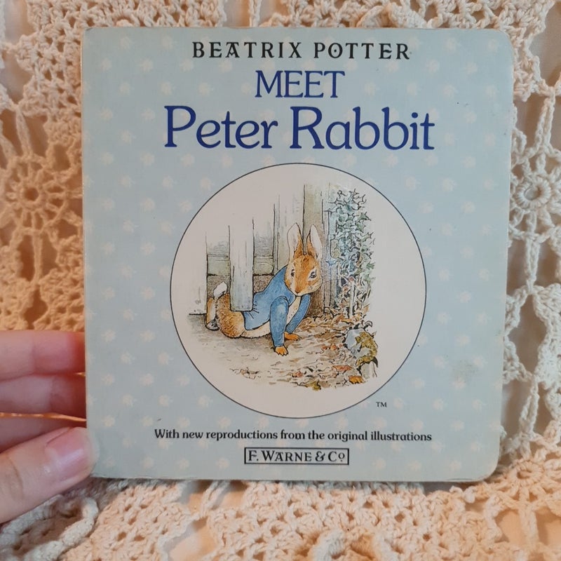 Meet Peter Rabbit by Beatrix Potter