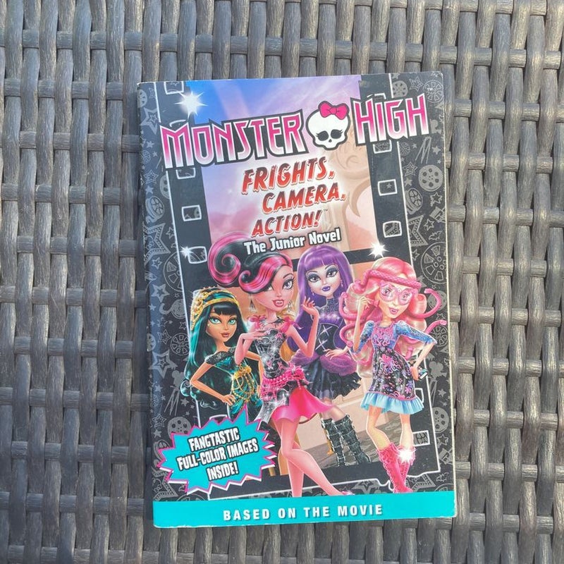 Monster High: Frights, Camera, Action! the Junior Novel by Perdita Finn ...