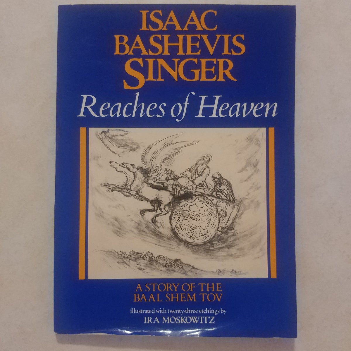 Reaches of Heaven by Isaac Bashevis Singer