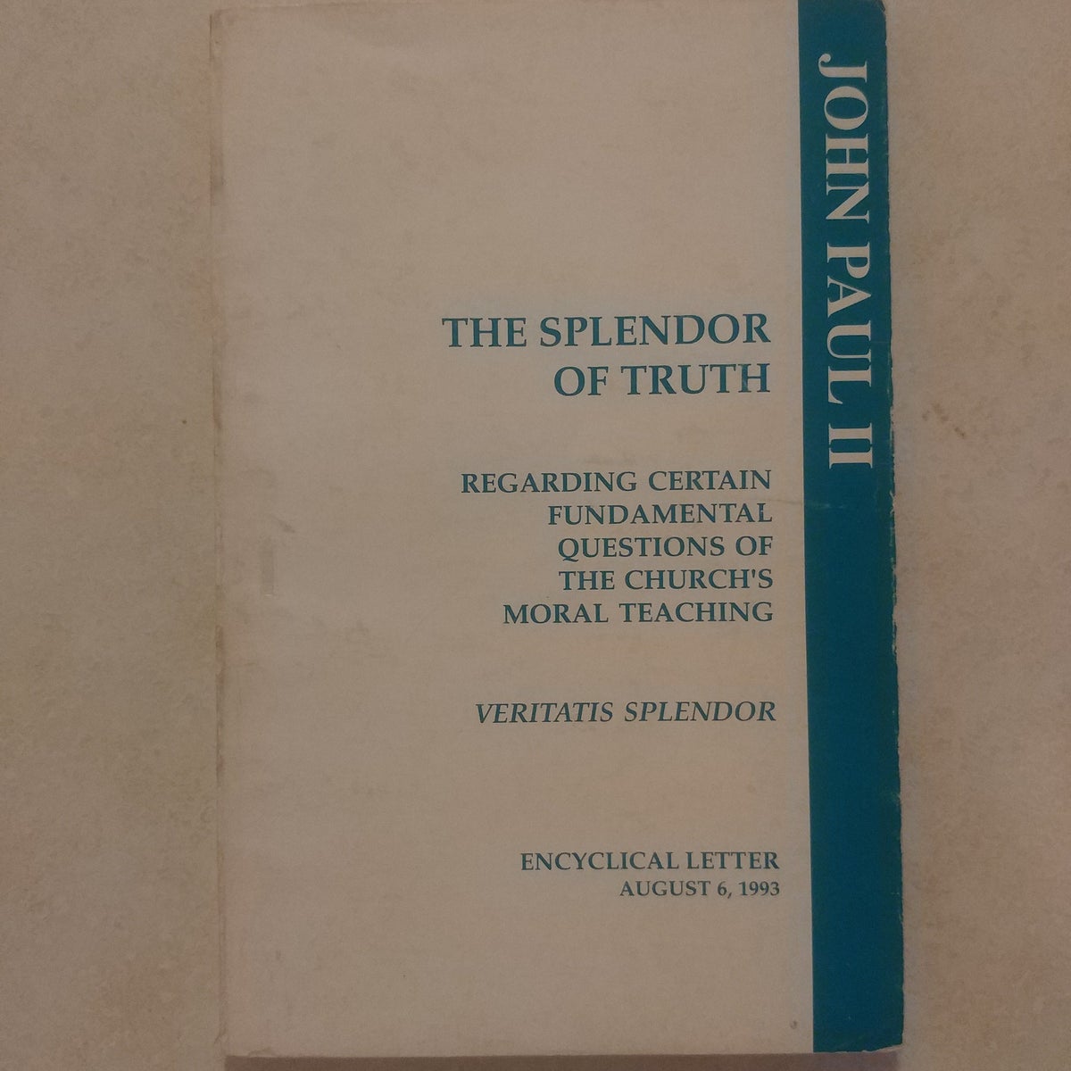 The Splendor of Truth by Usccb