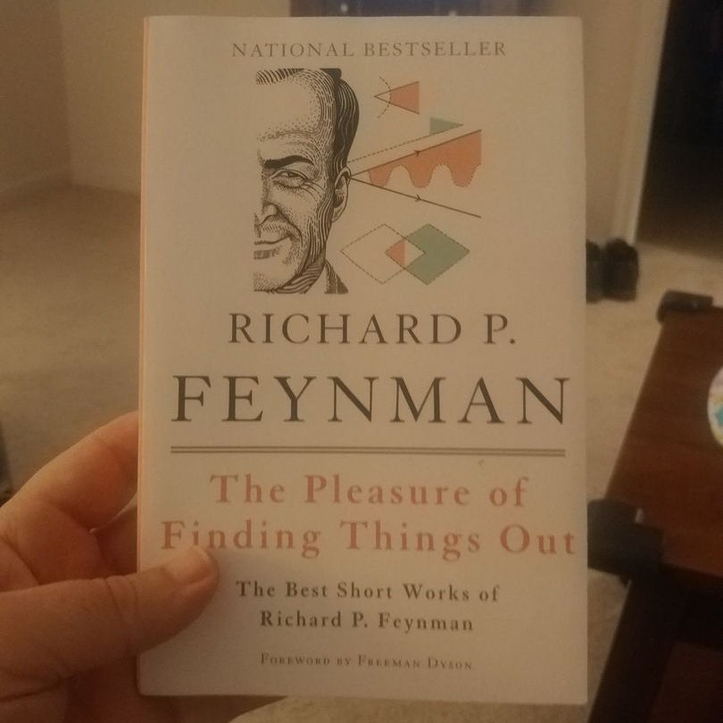 The Pleasure of Finding Things Out by Richard P. Feynman, Paperback ...