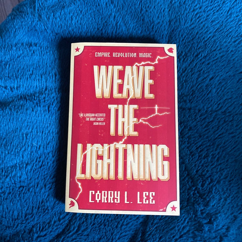 Weave the Lightning by Corry L. Lee