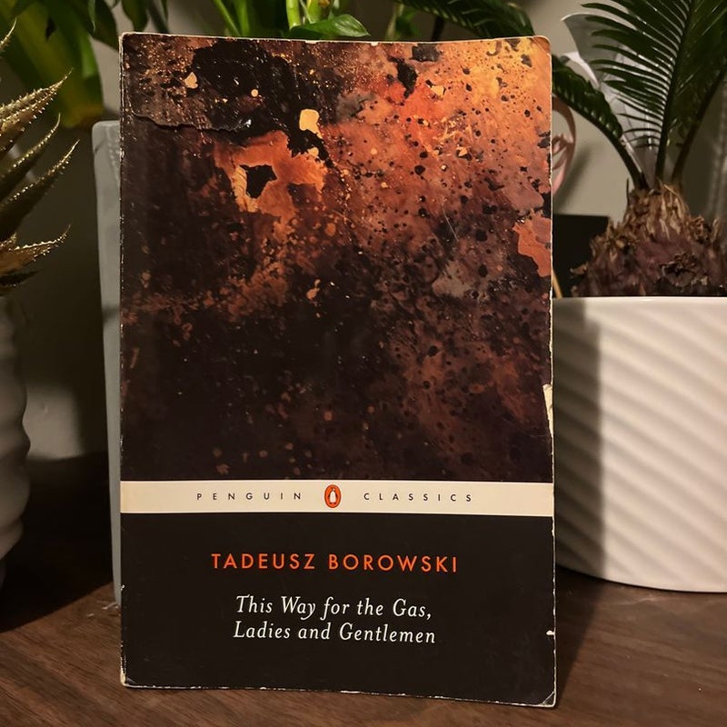 This Way for the Gas, Ladies and Gentlemen