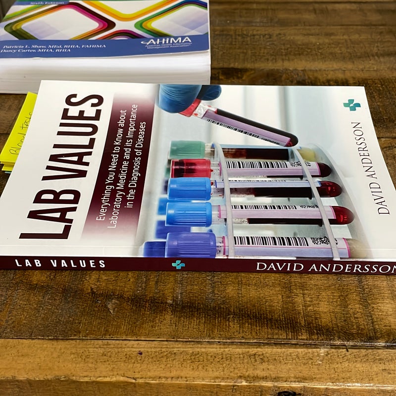 Lab Values: Everything You Need to Know about Laboratory Medicine and ...