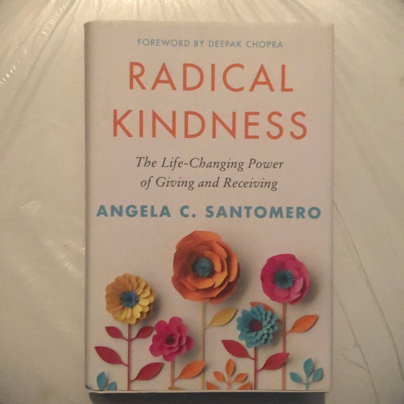 Radical Kindness by Angela Santomero, Deepak Chopra