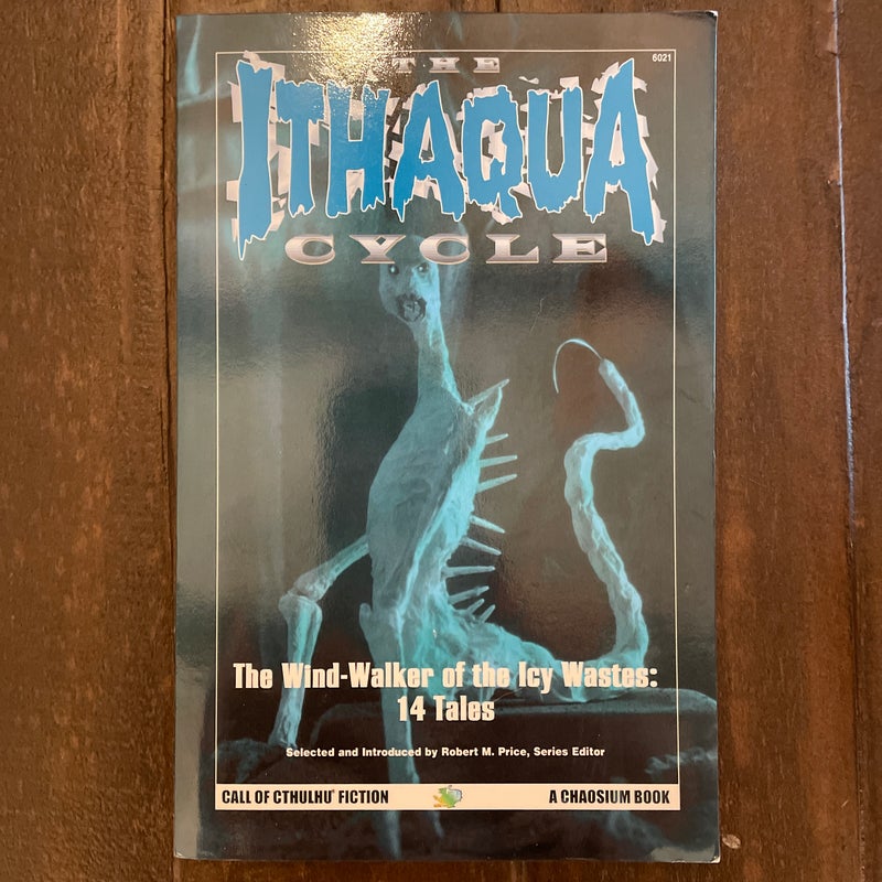 The Ithaqua Cycle by Robert M. Price, Paperback | Pangobooks