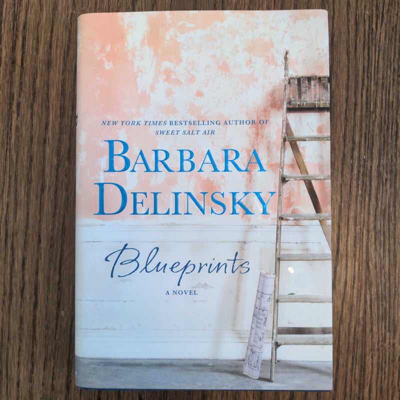 Blueprints by Barbara Delinsky, Hardcover | Pangobooks