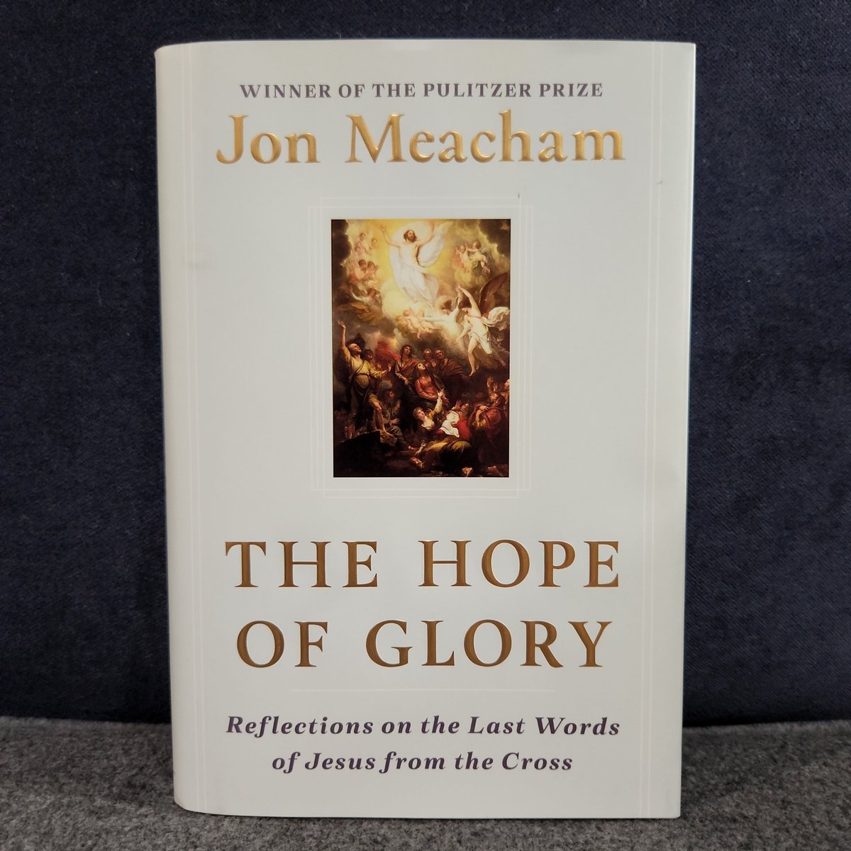 The Hope of Glory by Jon Meacham