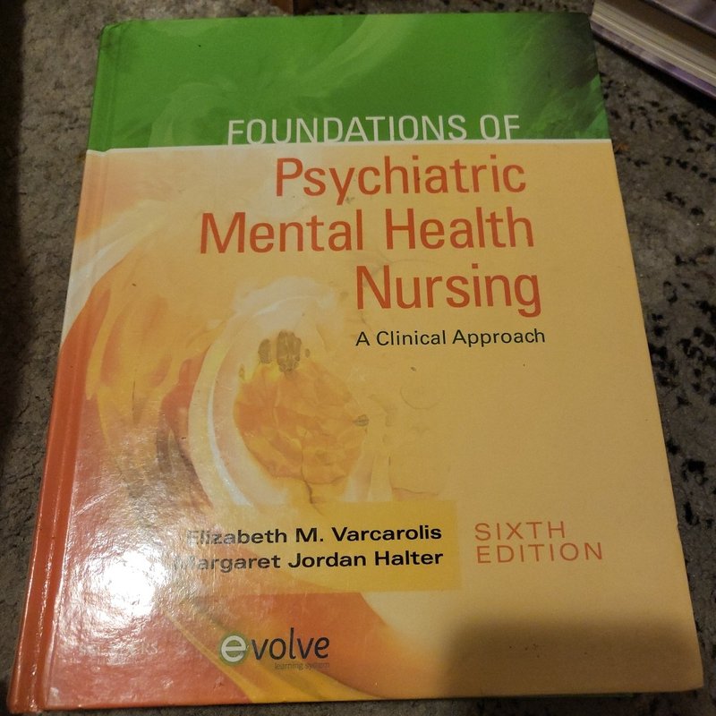 Varcarolis Foundations Of Psychiatric Mental Health Nursing