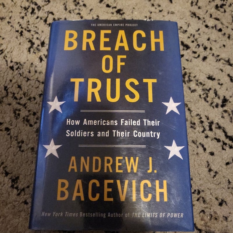 Breach of Trust by Andrew J. Bacevich